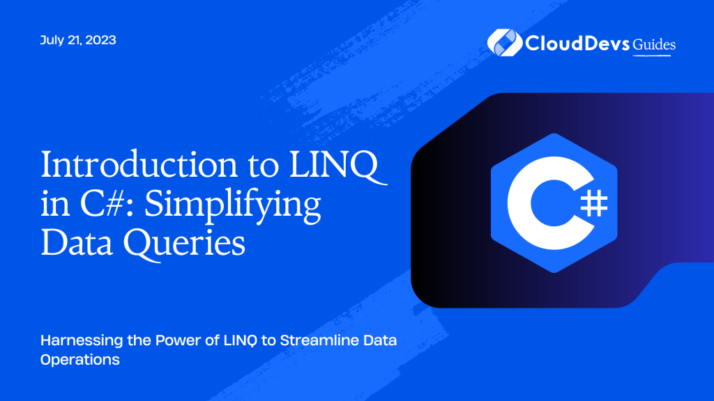 Introduction to LINQ in C#: Simplifying Data Queries