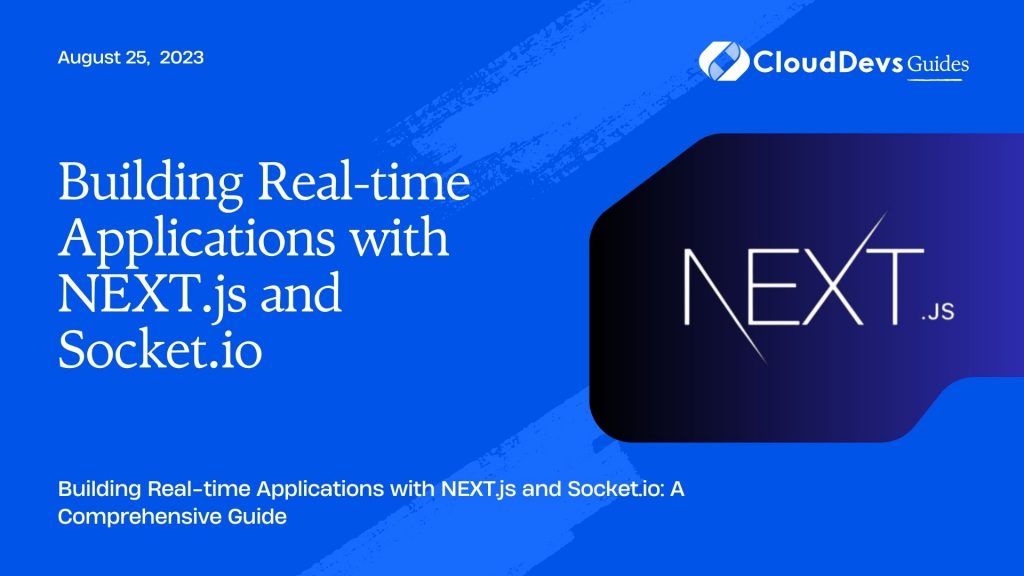 Real-Time Apps with Next.js and Socket.IO