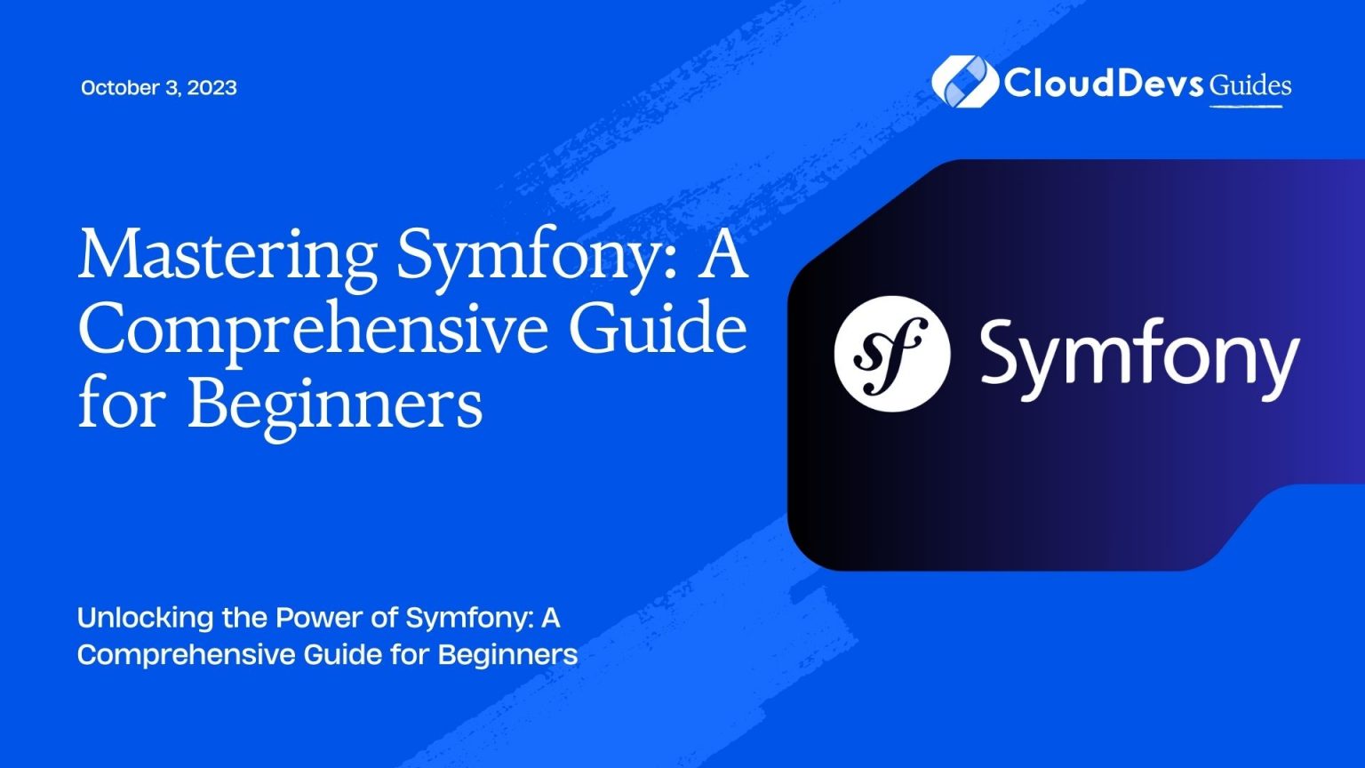 Mastering Symfony A Comprehensive Guide For Beginners