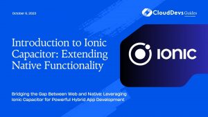 Introduction to Ionic Capacitor: Extending Native Functionality