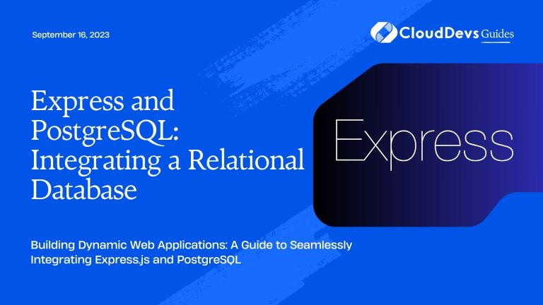 Express And Postgresql Integrating A Relational Database
