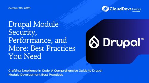 Drupal Module Security Performance And More Best Practices You Need