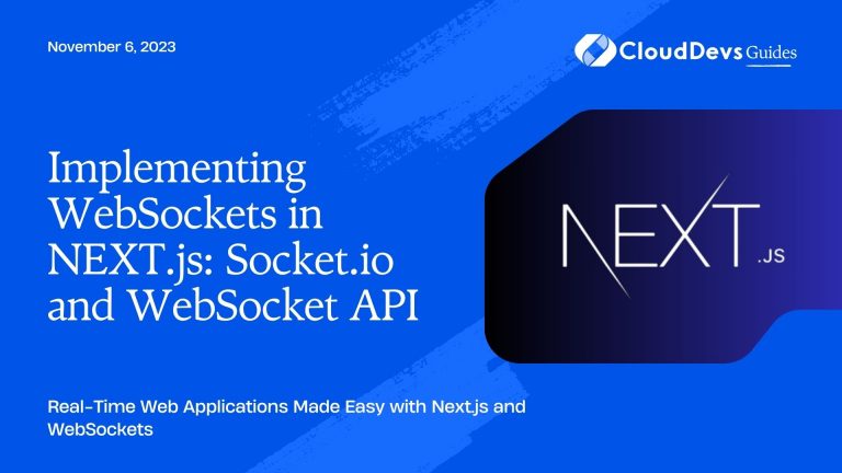 Implementing Websockets In Nextjs And Websocket Api
