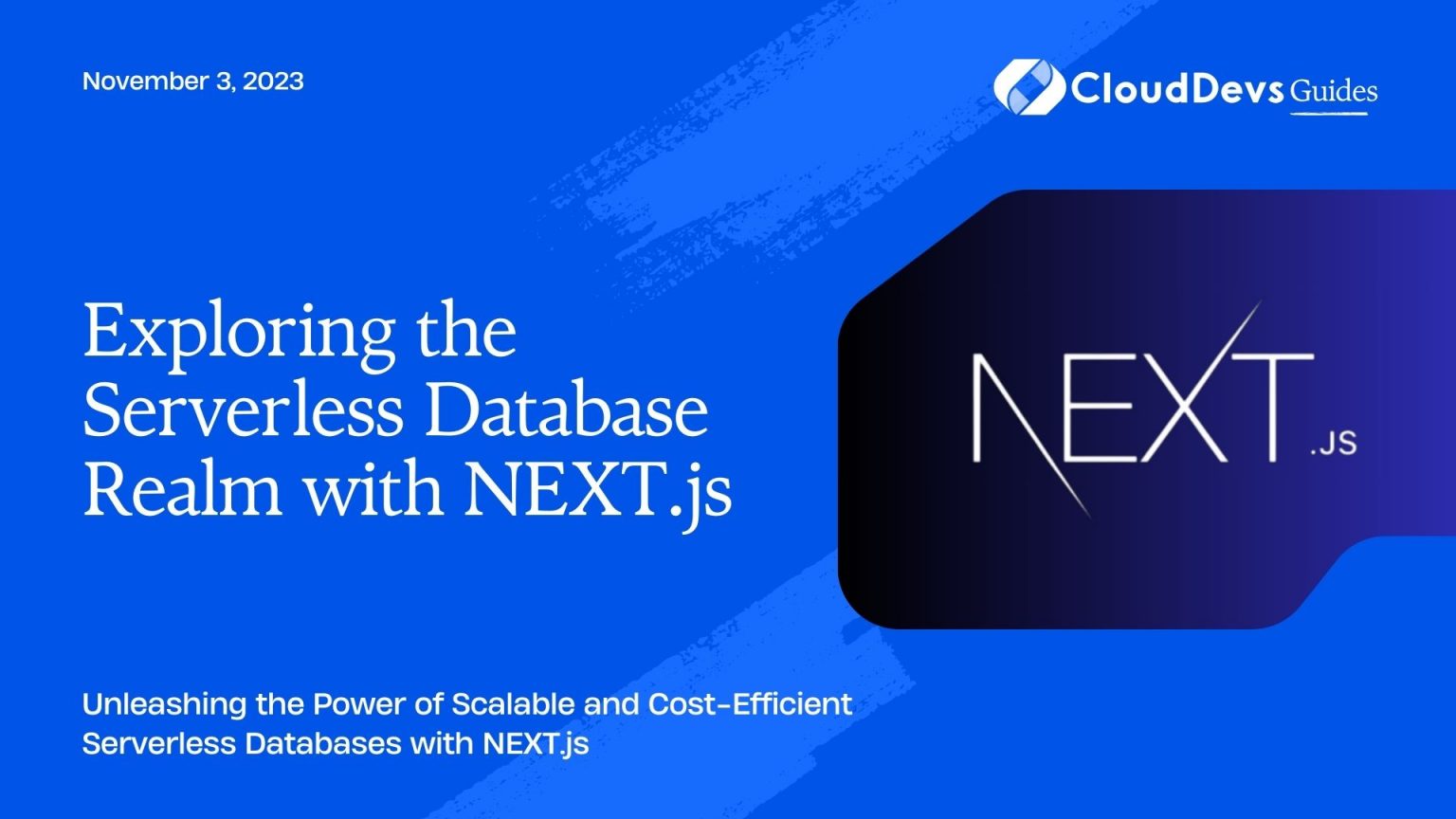 Exploring the Serverless Database Realm with NEXT.js