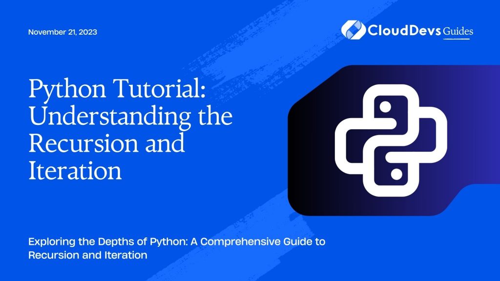 Python Tutorial Understanding The Recursion And Iteration 6600