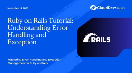 Ruby On Rails Tutorial Understanding Error Handling And Exception