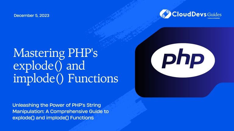 Mastering PHP's explode() and implode() Functions Mastering PHP's explode() and implode() Functions