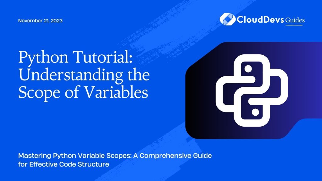 Python Tutorial Understanding The Scope Of Variables 4533