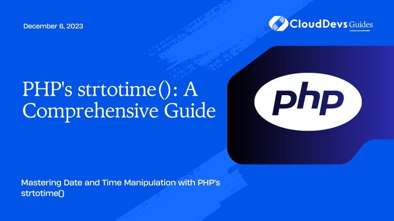 Php S Strtotime A Comprehensive Guide