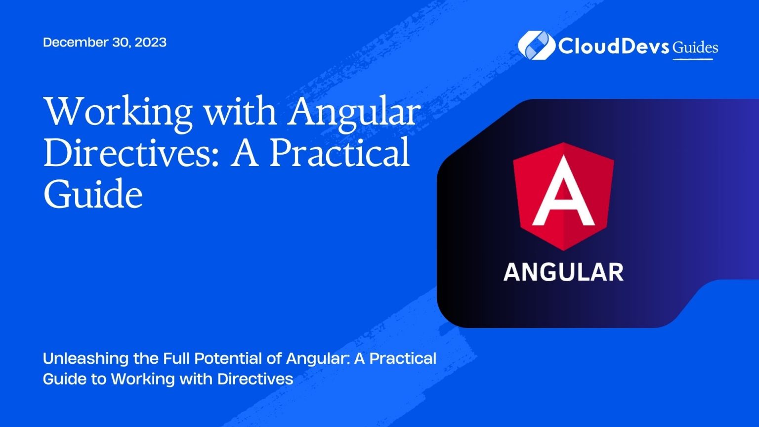 Working with Angular Directives: A Practical Guide Working with Angular Directives: A Practical Guide