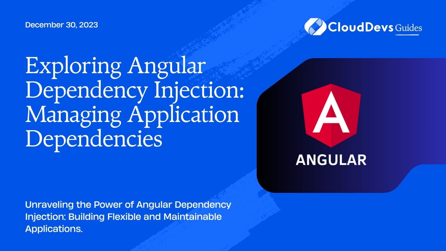 Exploring Angular Dependency Injection: Managing Application Dependencies Exploring Angular Dependency Injection: Managing Application Dependencies