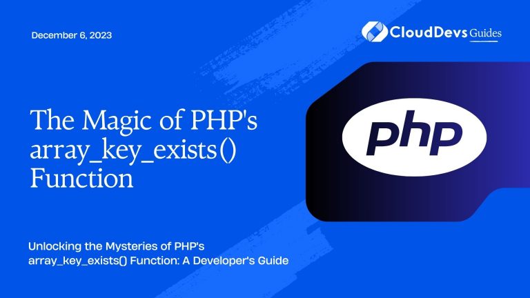 The Magic Of Php S Array Key Exists Function