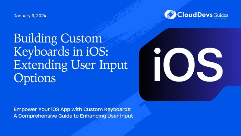 Building Custom Keyboards In Ios Extending User Input Options
