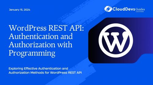 WordPress REST API: Authentication and Authorization with Programming WordPress REST API: Authentication and Authorization with Programming