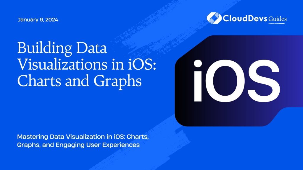Building Data Visualizations in iOS: Charts and Graphs
