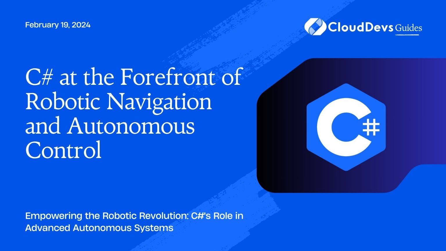 C# at the Forefront of Robotic Navigation and Autonomous Control