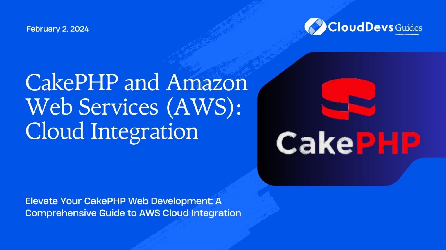 CakePHP and Amazon Web Services (AWS): Cloud Integration