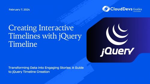 Creating Interactive Timelines with jQuery Timeline Creating Interactive Timelines with jQuery Timeline