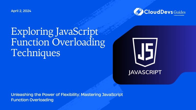 Exploring Javascript Function Overloading Techniques