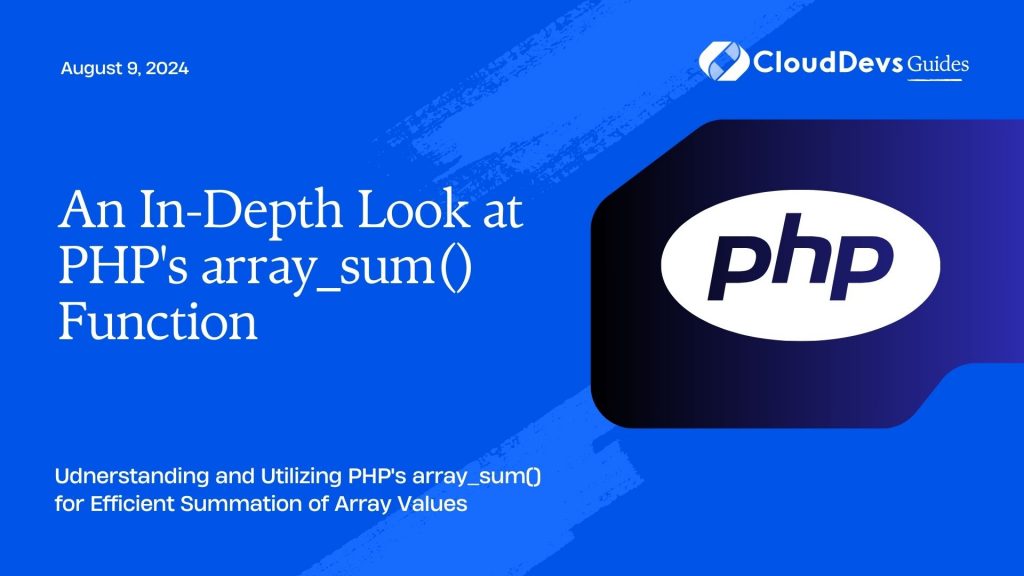 An In-Depth Look at PHP's array_sum() Function