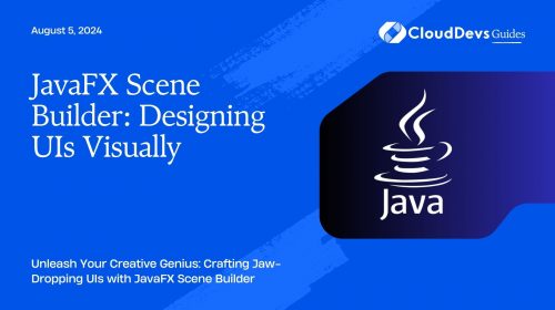 JavaFX Scene Builder: Designing UIs Visually