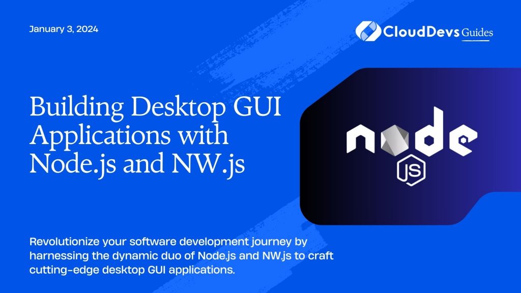 Building Desktop GUI Applications with Node.js and NW.js